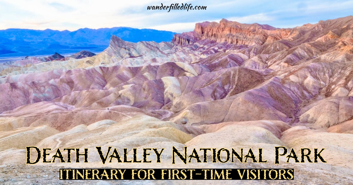 Three-Day Death Valley Itinerary for First-Timers - Our Wander-Filled Life